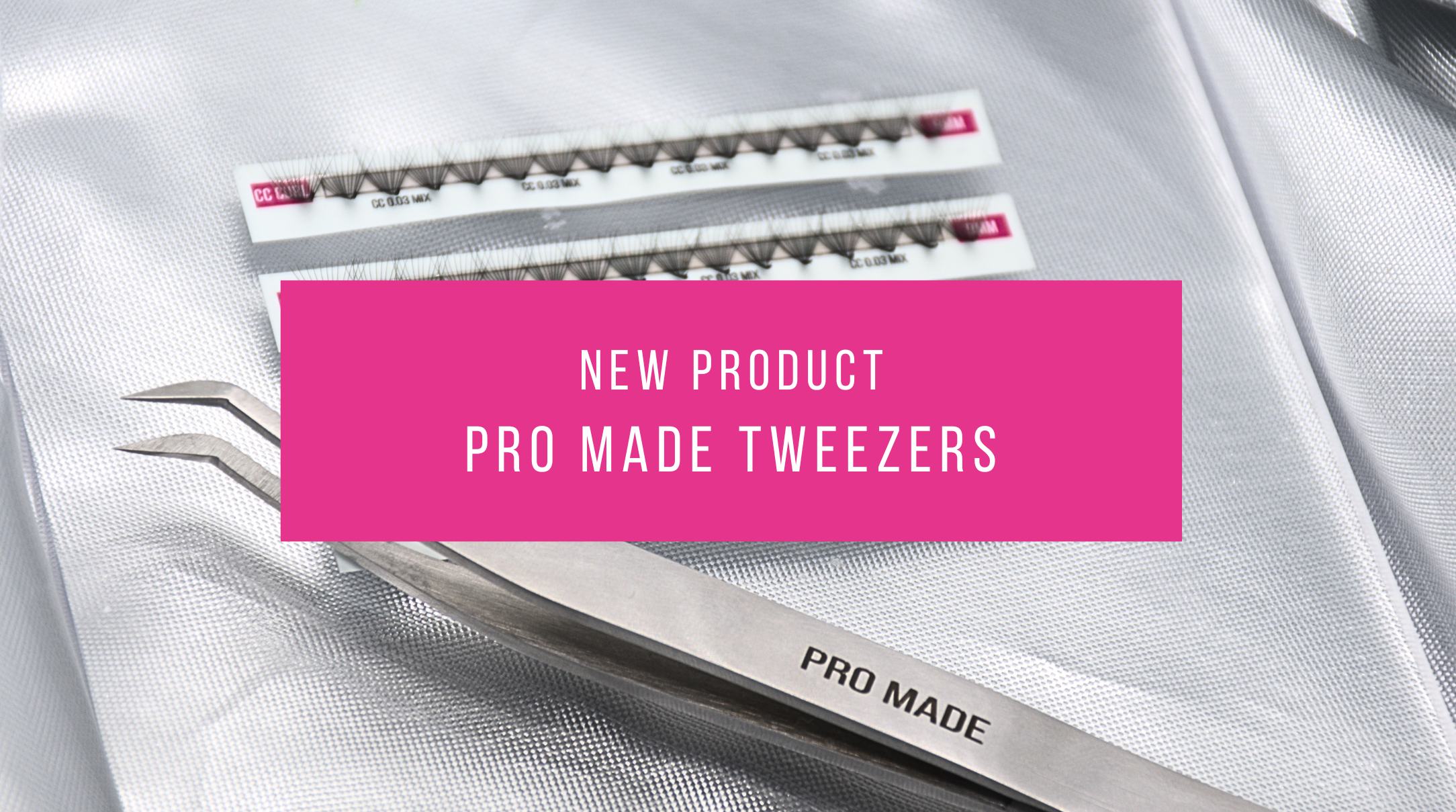 NEW Product: Pro Made Tweezers! | LashBase Inc