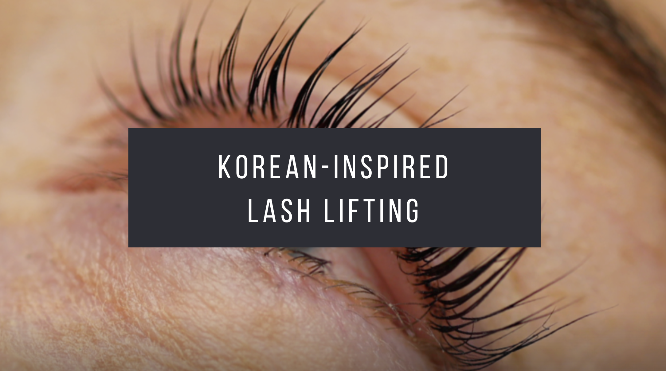 Korean-Inspired Lash Lifting | LashBase Inc