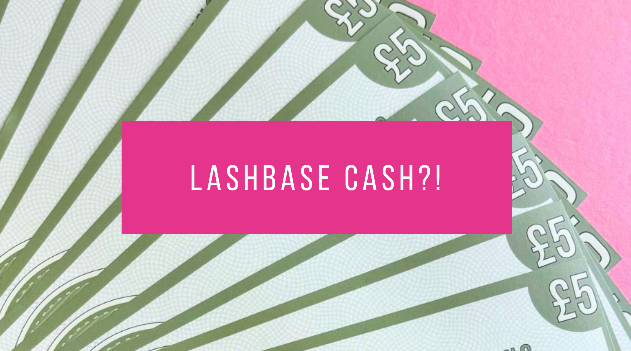 LashBase Cash– LashBase Inc